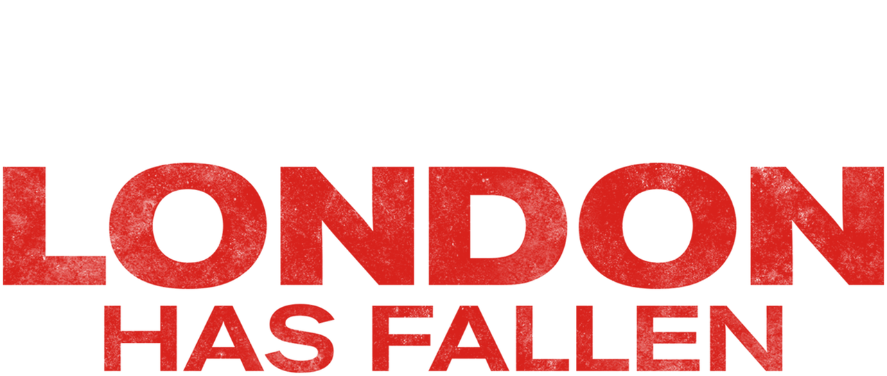 Watch London Has Fallen | Netflix