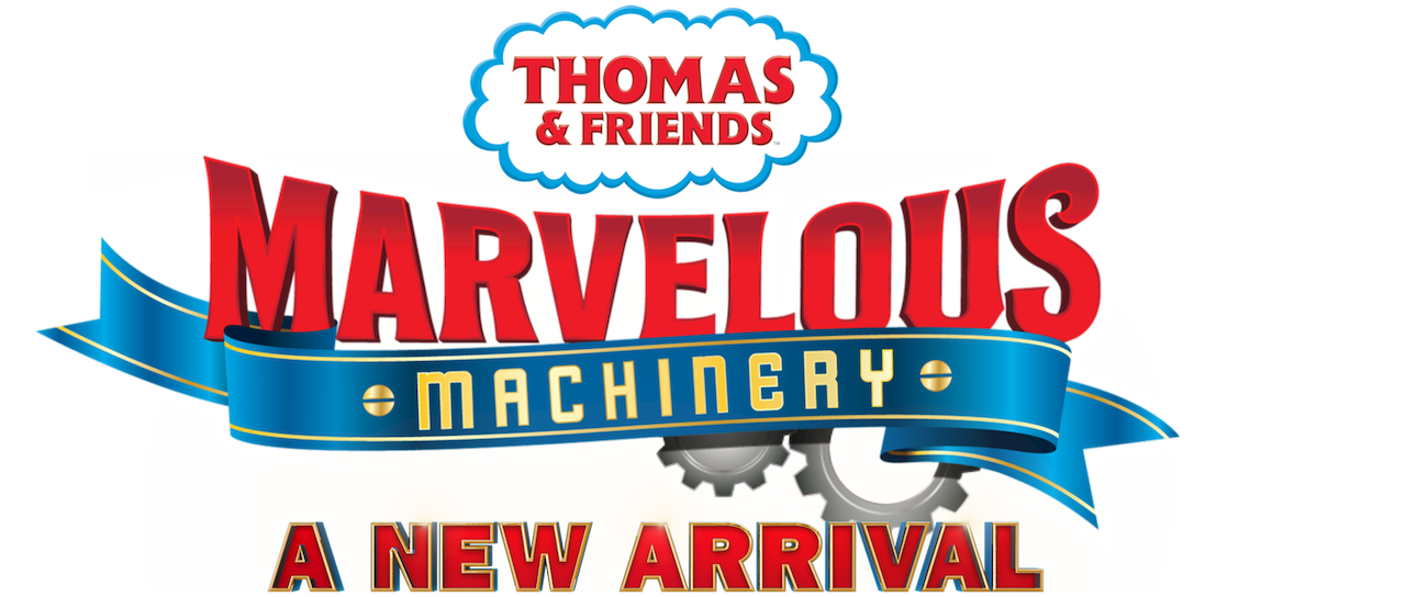 Watch Thomas & Friends: Marvelous Machinery: A New Arrival | Netflix