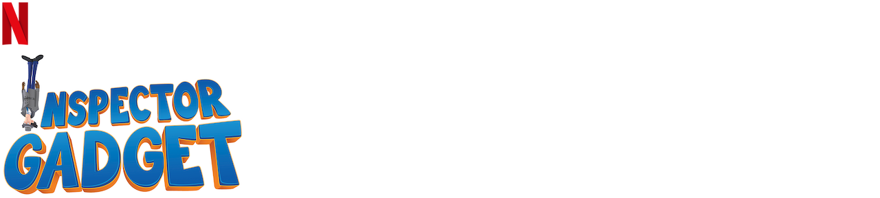 Watch Inspector Gadget | Netflix Official Site