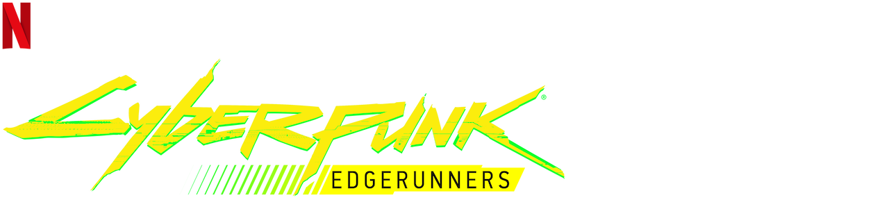 Watch Cyberpunk: Edgerunners | Netflix Official Site