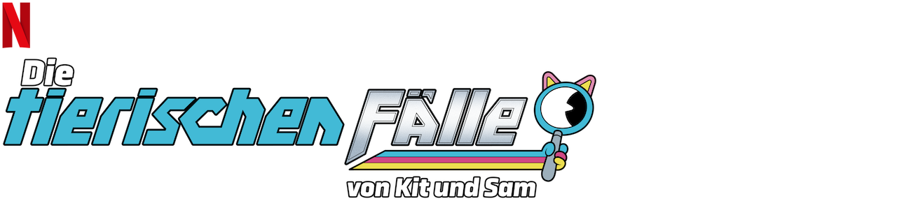 Watch Die tierischen Fälle von Kit und Sam | Netflix Official Site