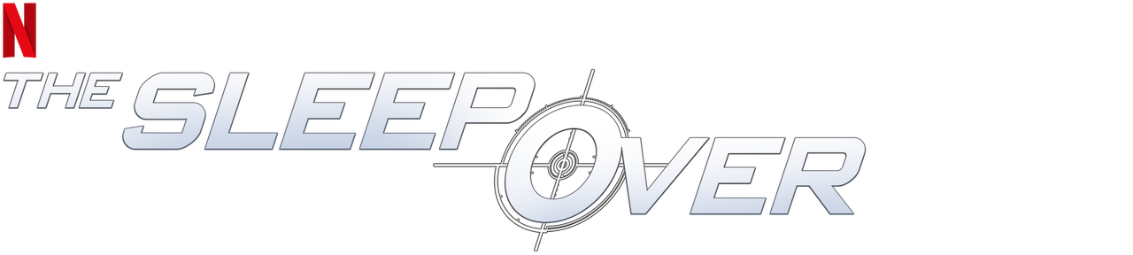 Watch The Sleepover | Netflix Official Site